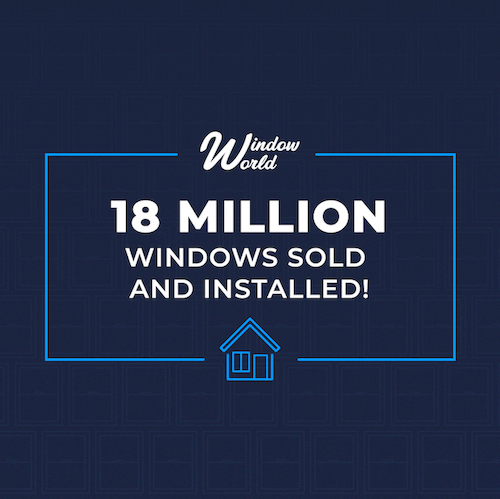 Window World Sells 18 Millionth Window | WW Central LA